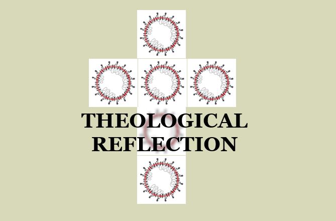 THEOLOGICAL REFLECTION - Coronavirus Pandemic - PrayTellBlog