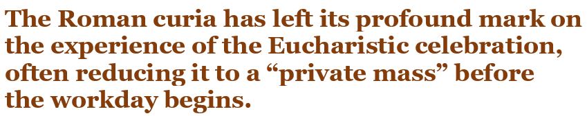 Roman Curia and Private Mass: An Age-Old Problem - PrayTellBlog